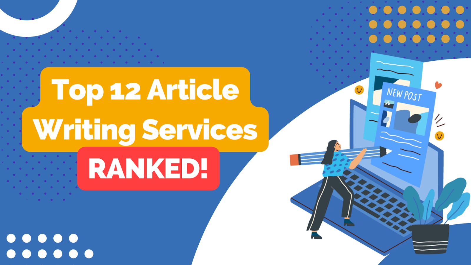 Top 12 Article Writing Services Ranked - Copy Machines™