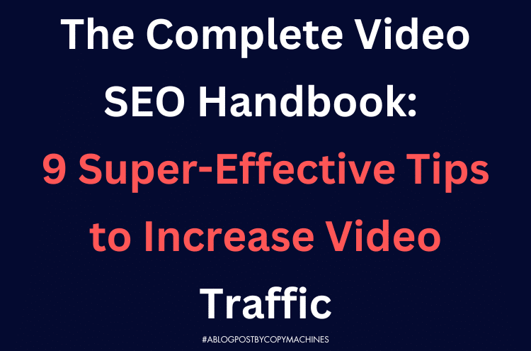 The Complete Video SEO Handbook: 9 Super-Effective Tips to Increase ...